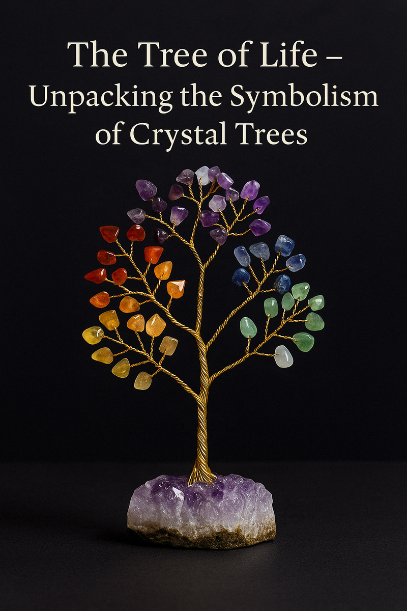 The Tree of Life – Unpacking the Symbolism of Crystal Trees – Vibhusshaam